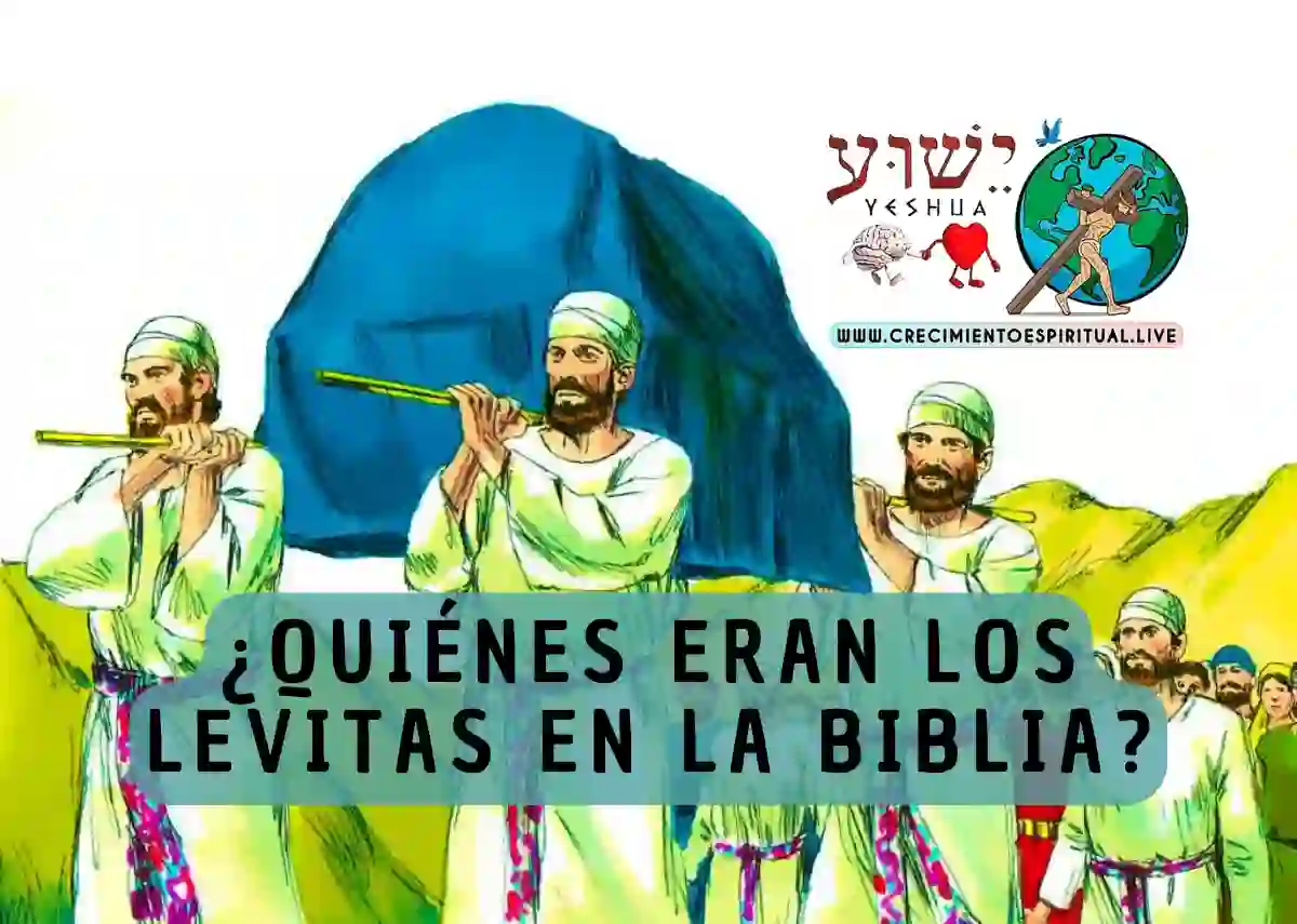 ¿Quiénes eran los levitas en la Biblia? - Crecimiento Espiritual